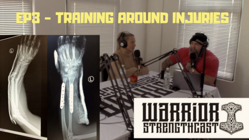 Episode 3 – Training Around Injuries – Warrior Performance – Personal ...